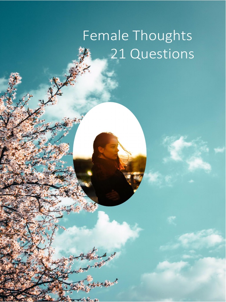 Female Thoughts 21 Questions | PDF | Thought | Leadership