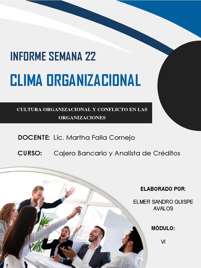 INFORME SEMANA 22 - CLIMA ORGANIZACIONAL - ELMER QUISPE | PDF | Cultura ...