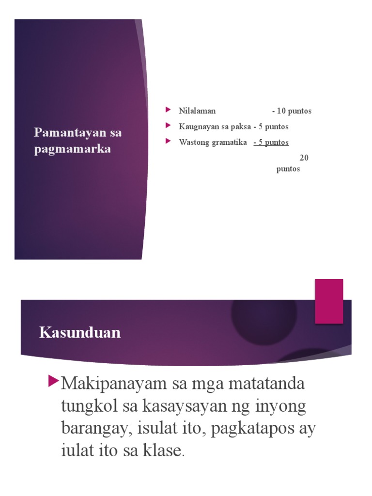 Pamantayan Sa Pagmamarka: Nilalaman - 10 Puntos Kaugnayan Sa Paksa - 5 ...
