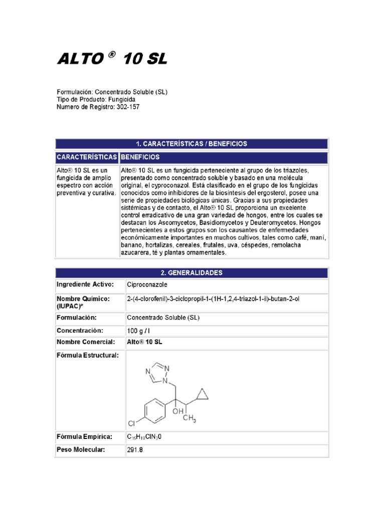 ALTO 10 SL. Formulación - Concentrado Soluble (SL) Tipo de Producto ...