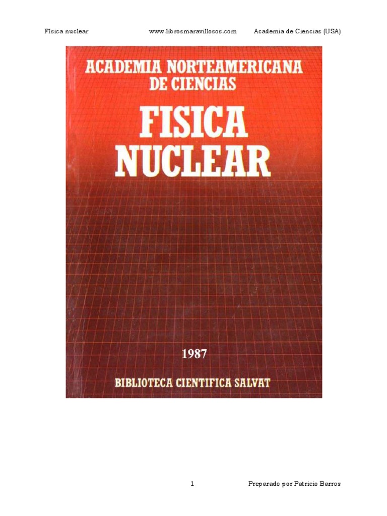Fisica Nuclear - Academia de Ciencias | PDF | Núcleo atómico | La energía nuclear
