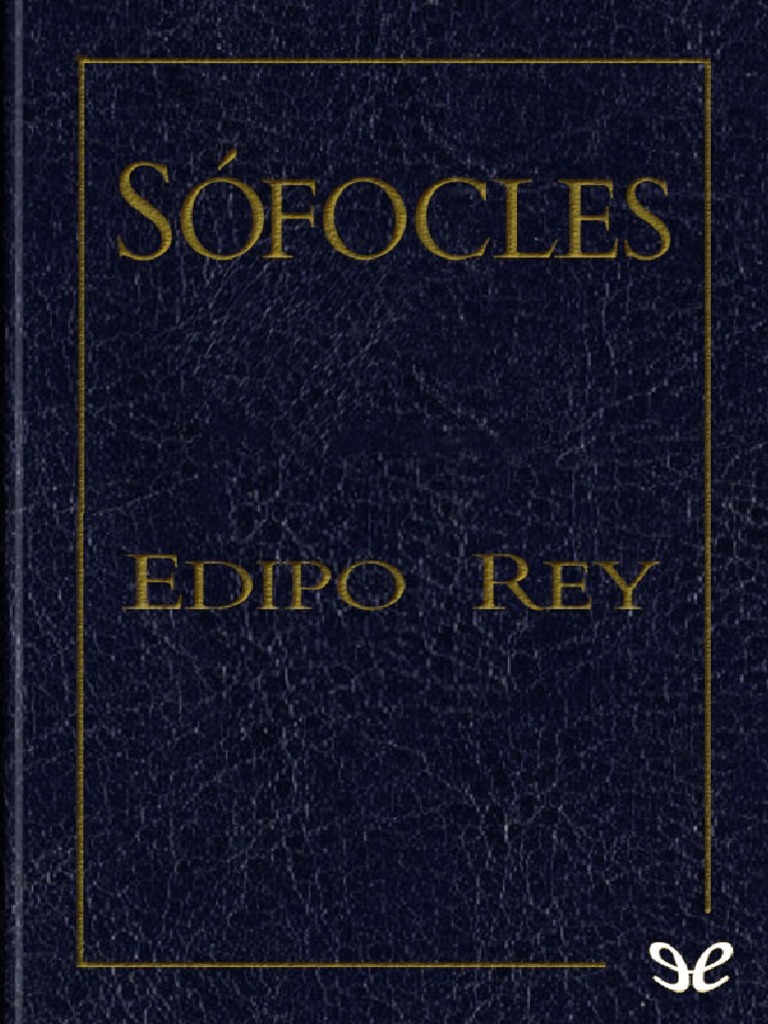 Edipo Rey: Tragedia y Sabiduría Humana | PDF | Edipo