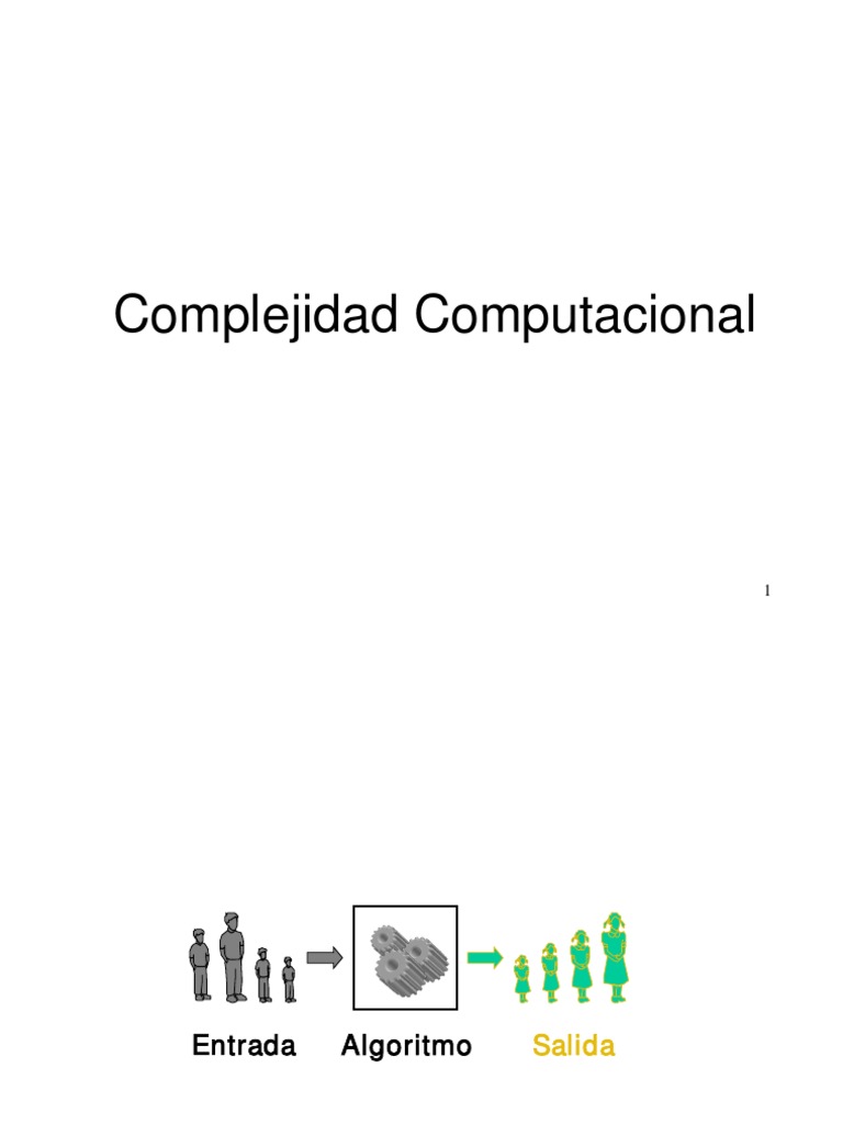 4-Complejidad y Computabilidad | PDF | Teoría de la complejidad computacional | Algoritmos