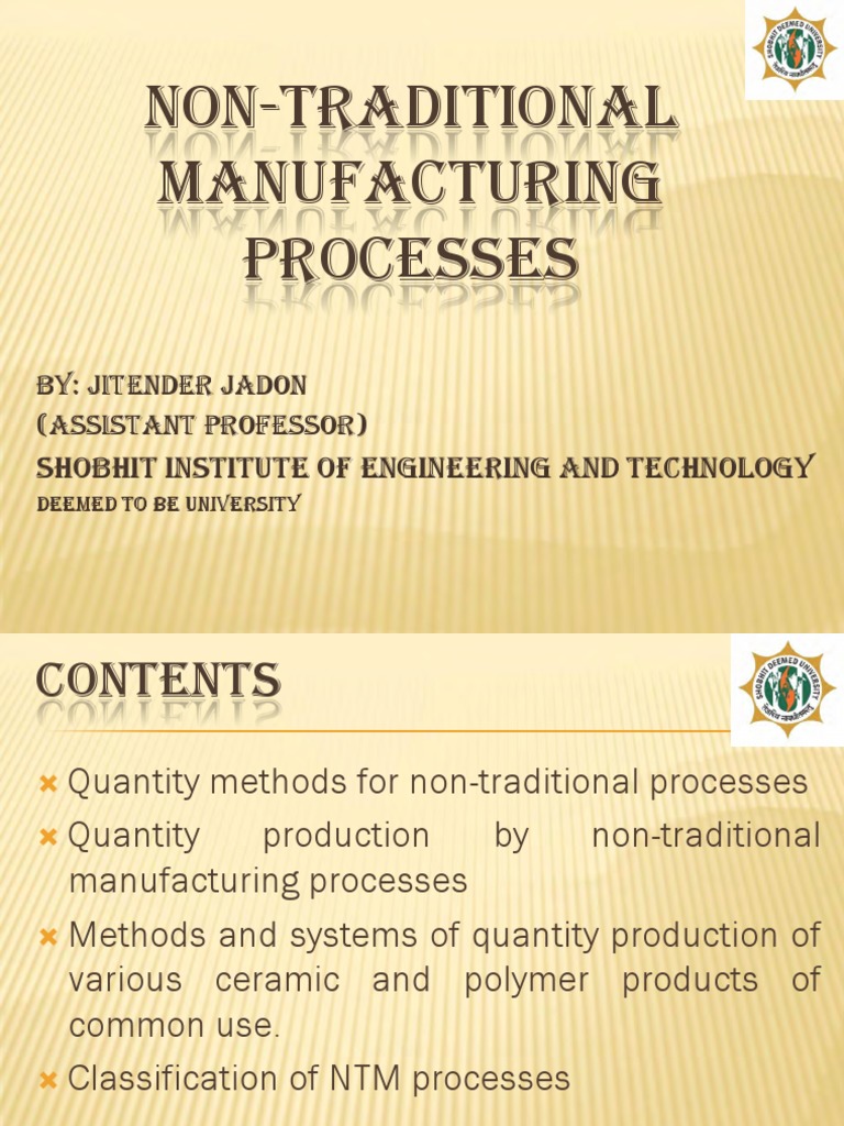 UNIT5 Non Traditional Manufacturing Processes Jitendra Jadon | PDF ...