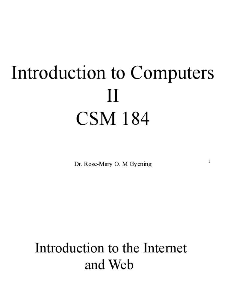 Lecture 1 Introduction To The Internet and Terminologies - Module 2 ...
