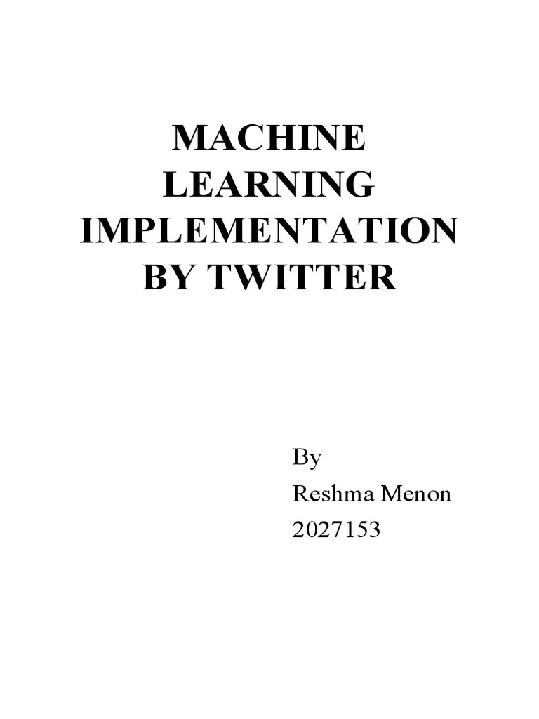 Machine Learning Twitter | PDF | Machine Learning | Artificial Intelligence Machine Learning Twitter | PDF | Machine Learning | Artificial Intelligence