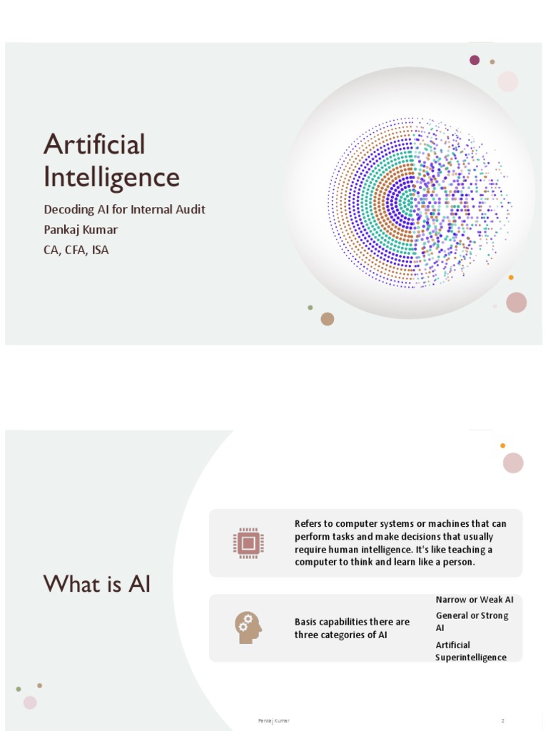 Artificial Intelligence: Decoding AI For Internal Audit Pankaj Kumar Ca, Cfa, Isa | PDF ...