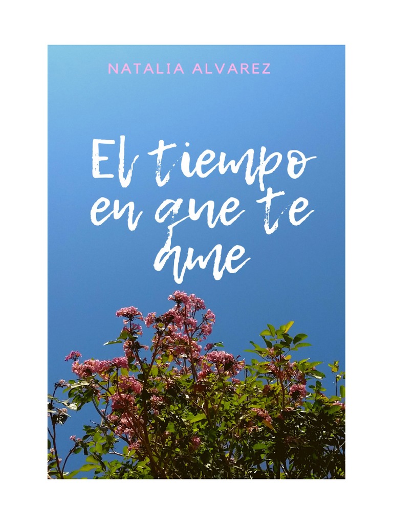 El Tiempo en Que Te Amé | PDF | Novela negra, policíaca y suspenso