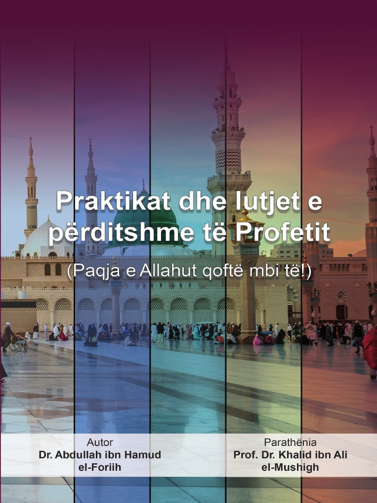 Praktikat dhe lutjet e përditshme të Profetit (Paqja e Allahut qoftë ...