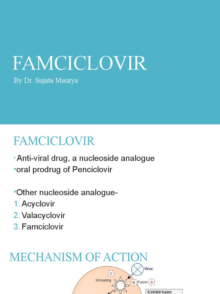 FAMCICLOVIR | PDF | Herpes Simplex | Medicinal Chemistry