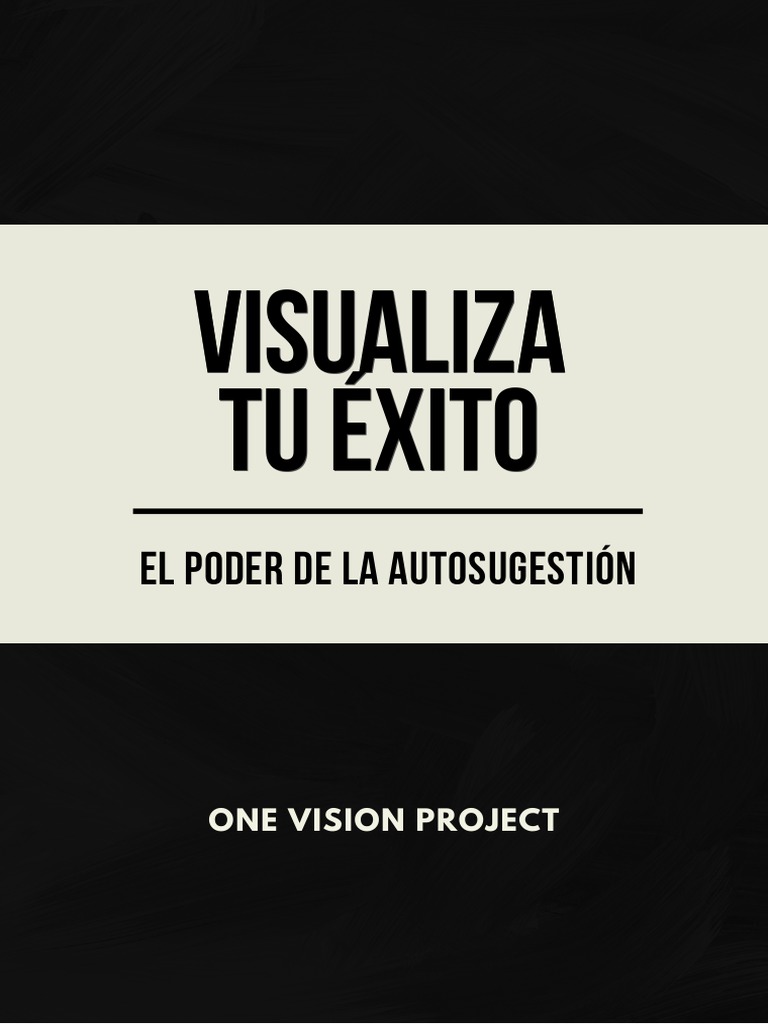 Visualiza Tu Exito | PDF | Pensamiento | Mente