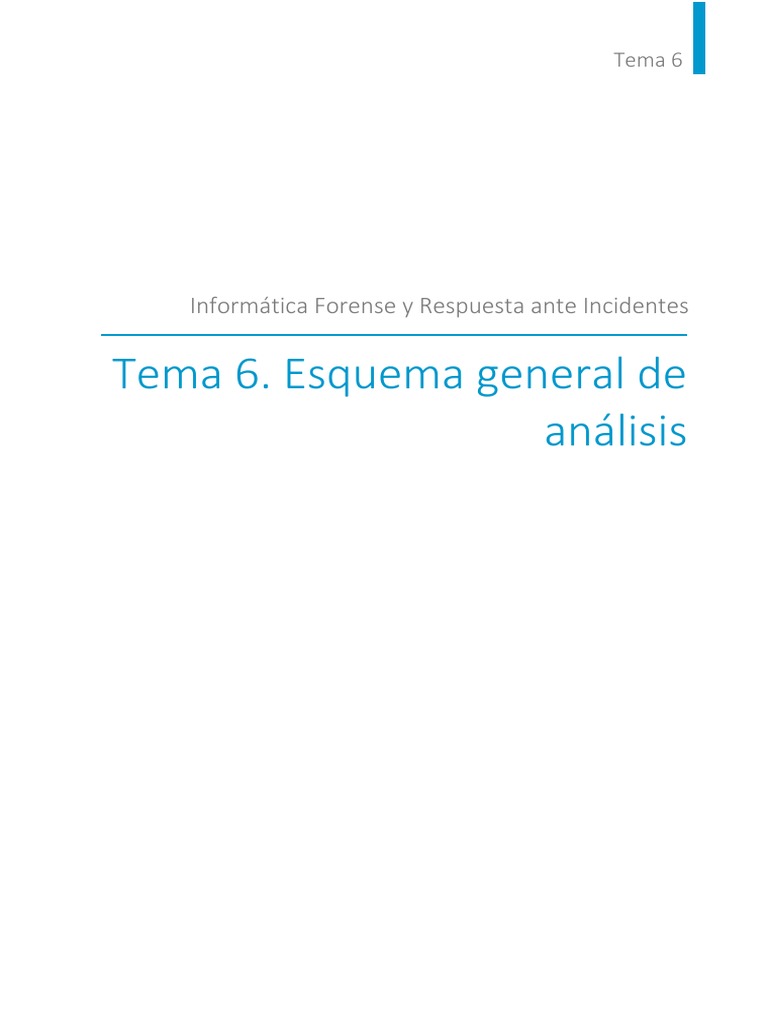 Tema - 6 Esquema General de Analisis | PDF | Informática forense | Archivo de computadora