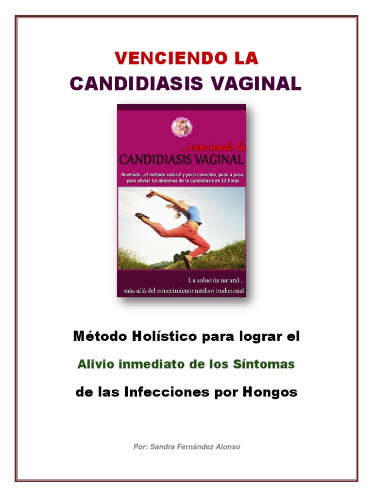 Venciendo La Candidiasis Vaginal | PDF | Candidiasis | Medicina alternativa