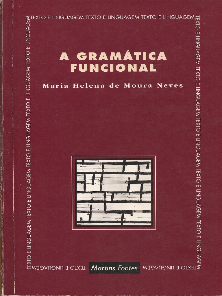 A Gramática Funcional - Maria Helena de Moura Neves | PDF | Linguística ...
