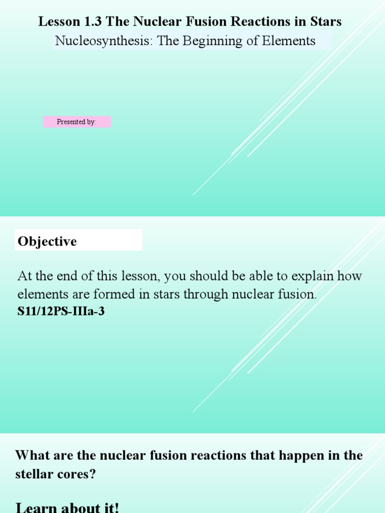 Lesson 1.3 The Nuclear Fusion Reactions in Stars | PDF | Nuclear Fusion ...