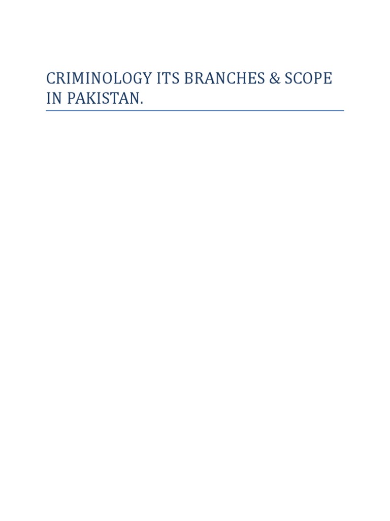 Lec.1. Criminology, Scope and Branches | PDF | Penology | Criminology Lec.1. Criminology, Scope and Branches | PDF | Penology | Criminology
