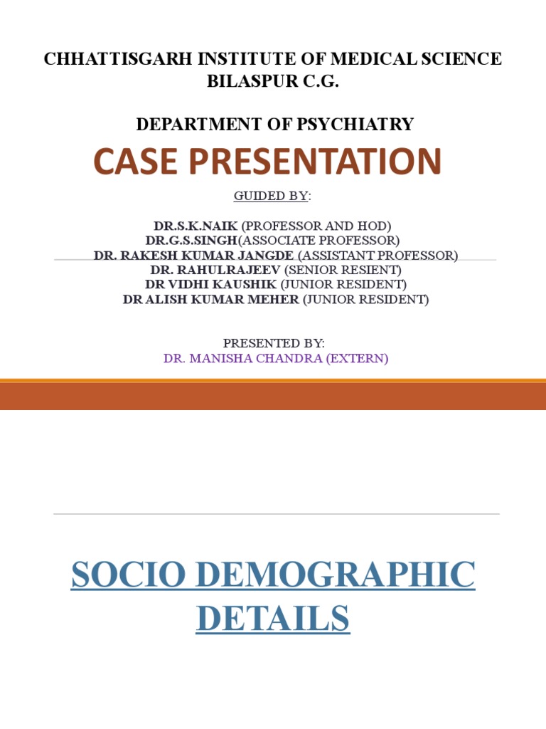 Psychiatry Case Presentation Manisha Chandra (Extern) .1 | PDF ...