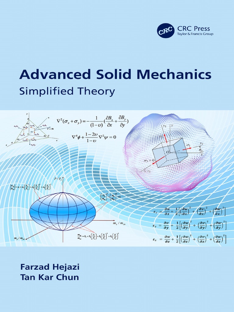 Farzad Hejazi and Tan Kar Chun - Advanced Solid Mechanics - Simplified Theory-CRC Press (2021 ...