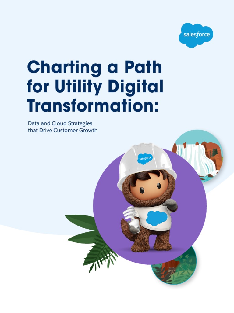 Charting A Path For Utility Digital Transformation Salesforce Ebook ... Charting A Path For Utility Digital Transformation Salesforce Ebook ...