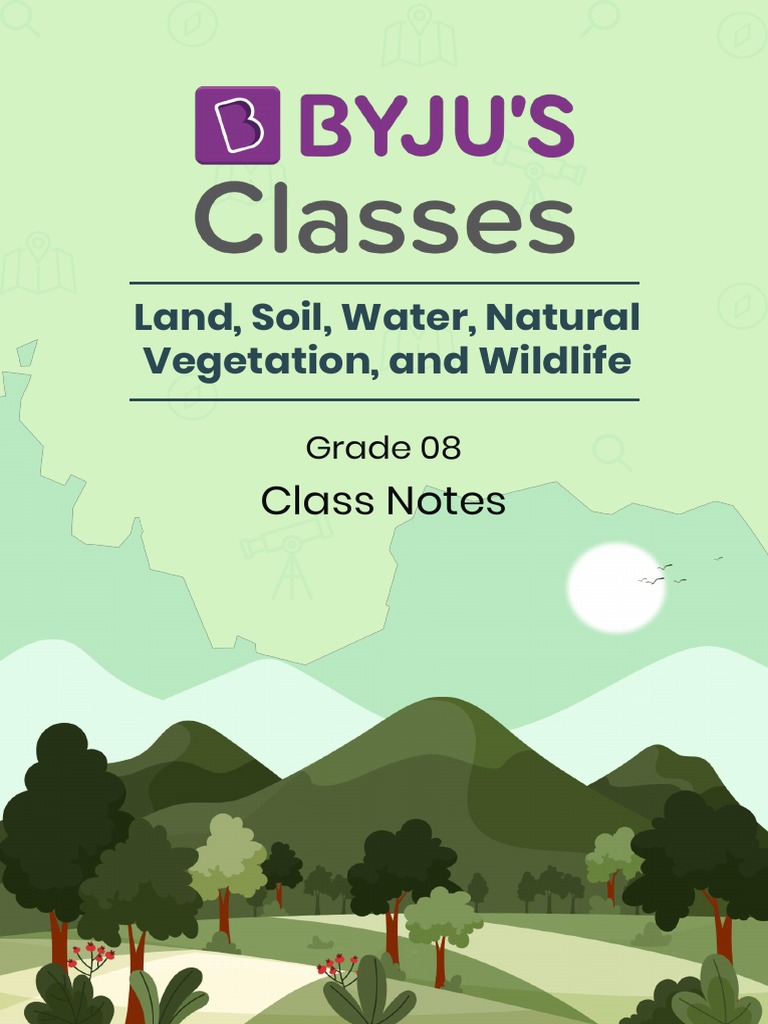 Land, Soil, Water, Natural Vegetation and Wildlife Resources - Notes ...