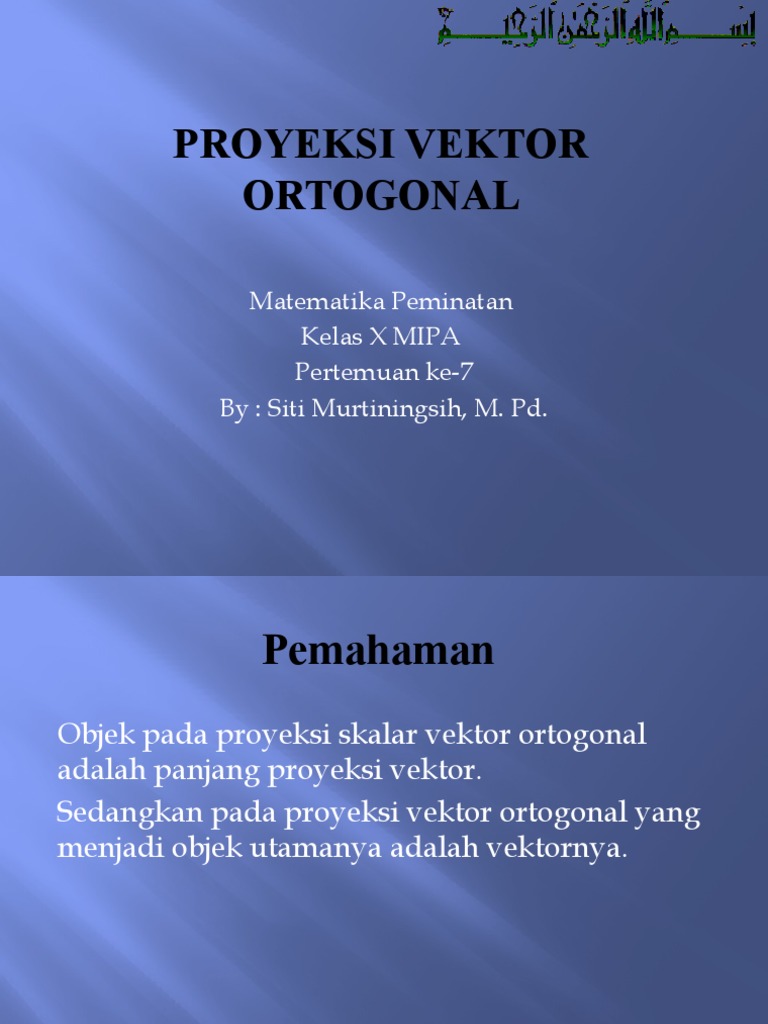 7. Proyeksi Vektor Ortogonal | PDF