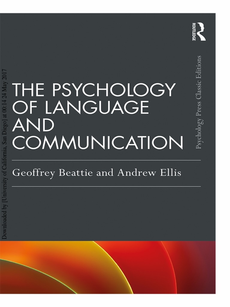 Beattie, G., & Ellis, A. (2017) - The Psychology of Language and ...