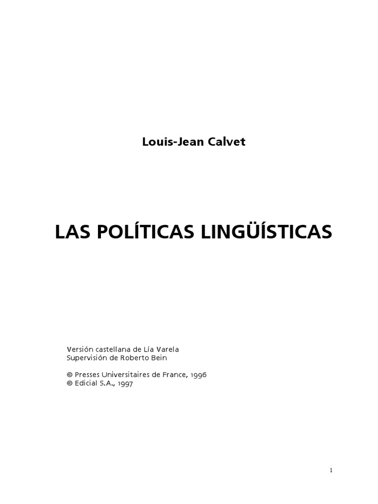Calvet, Jean Louis (1997) Las Políticas Lingüísticas (Caps. 1 y 3 ...