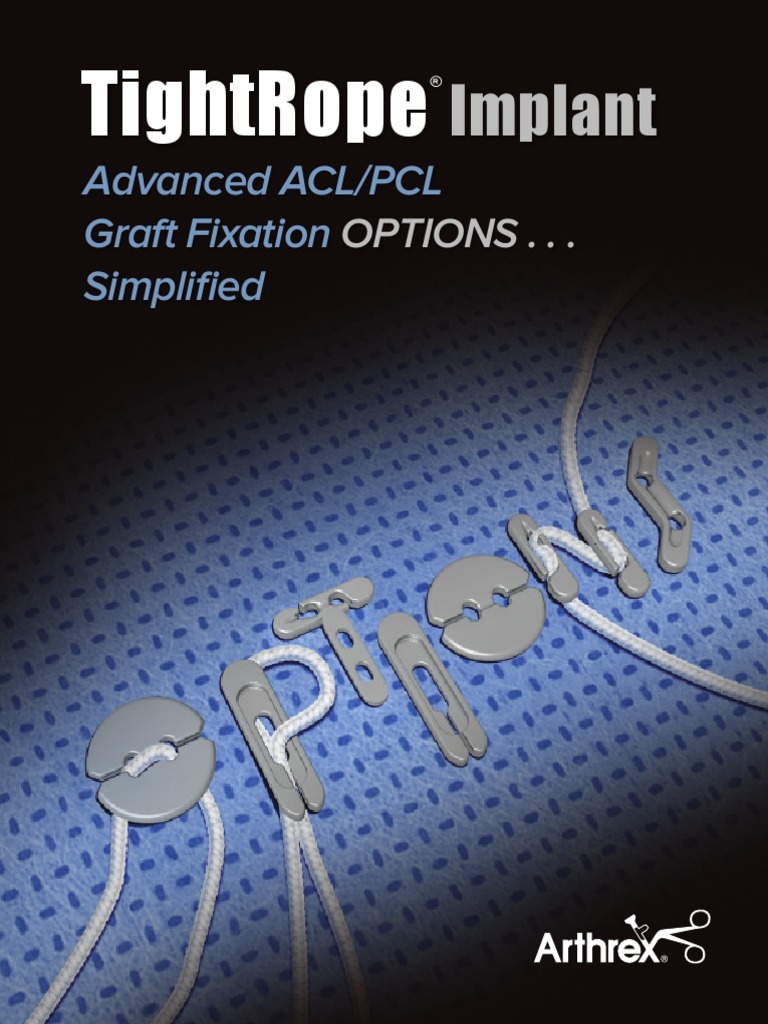 Tightrope Implantpcl Graft Fixation Options Simplified | PDF | Knee ...