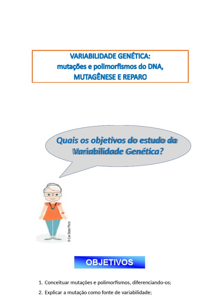 Aula 15 - VARIABILIDADE GENÉTICA - Mutações e Polimorfismos MUTAGÊNESE ...