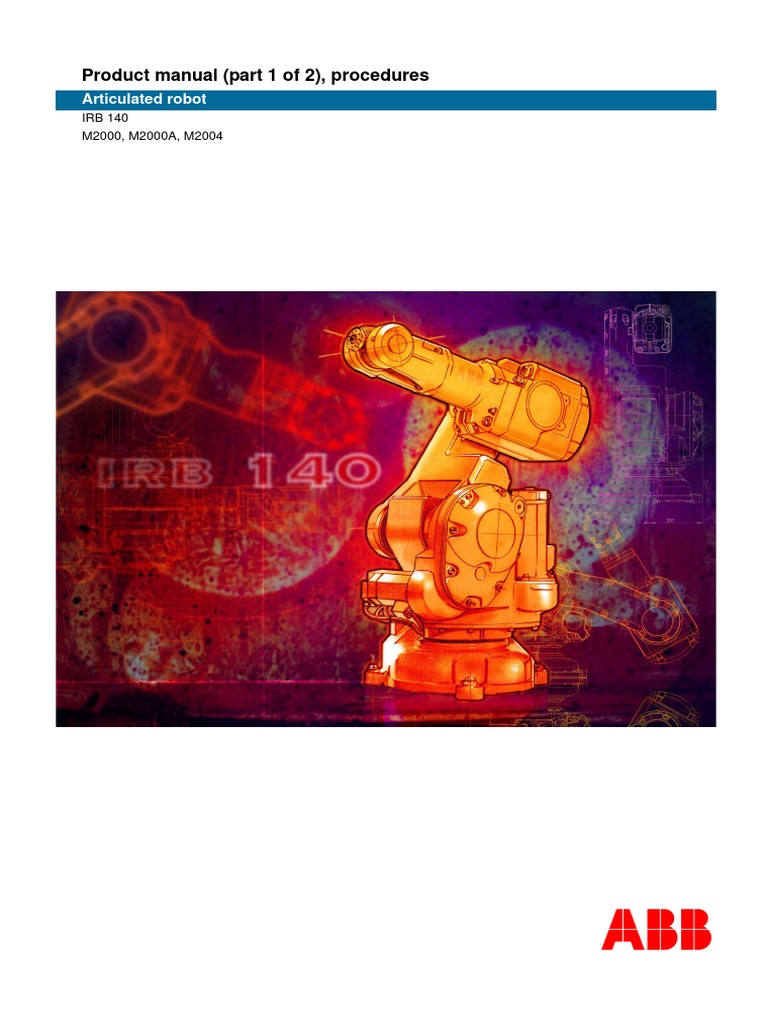 Product Manual (Part 1 of 2), Procedures: Articulated Robot | PDF ...