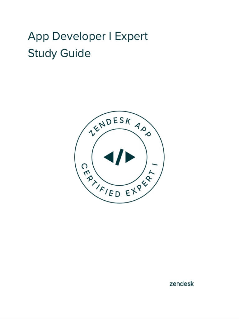 Zendesk App Developer I Expert Exam Guide | PDF | Hypertext | Information Technology Management