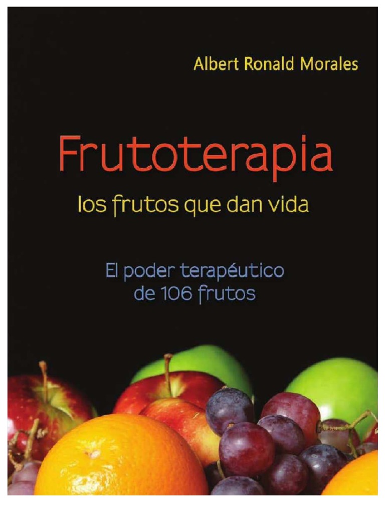 Frutoterapia y salud por Ronald Morales | PDF | café | Agua
