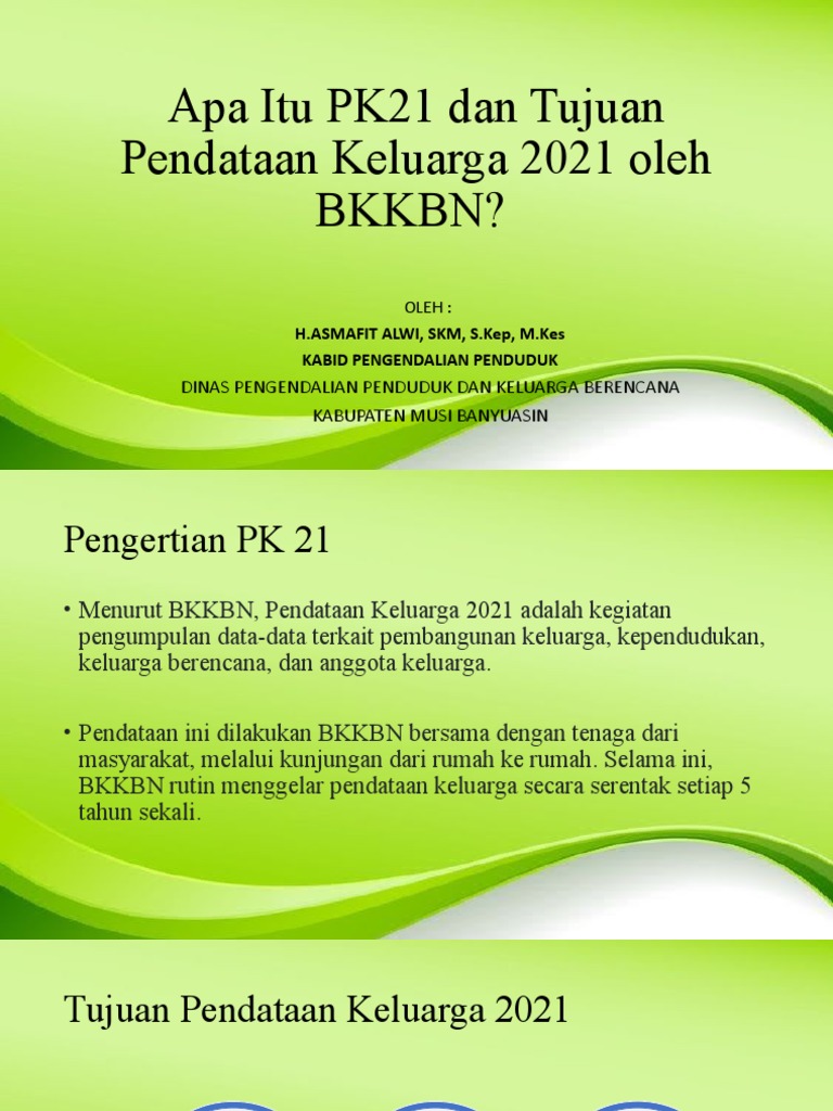Apa Itu PK21 Dan Tujuan Pendataan Keluarga 2021 | PDF