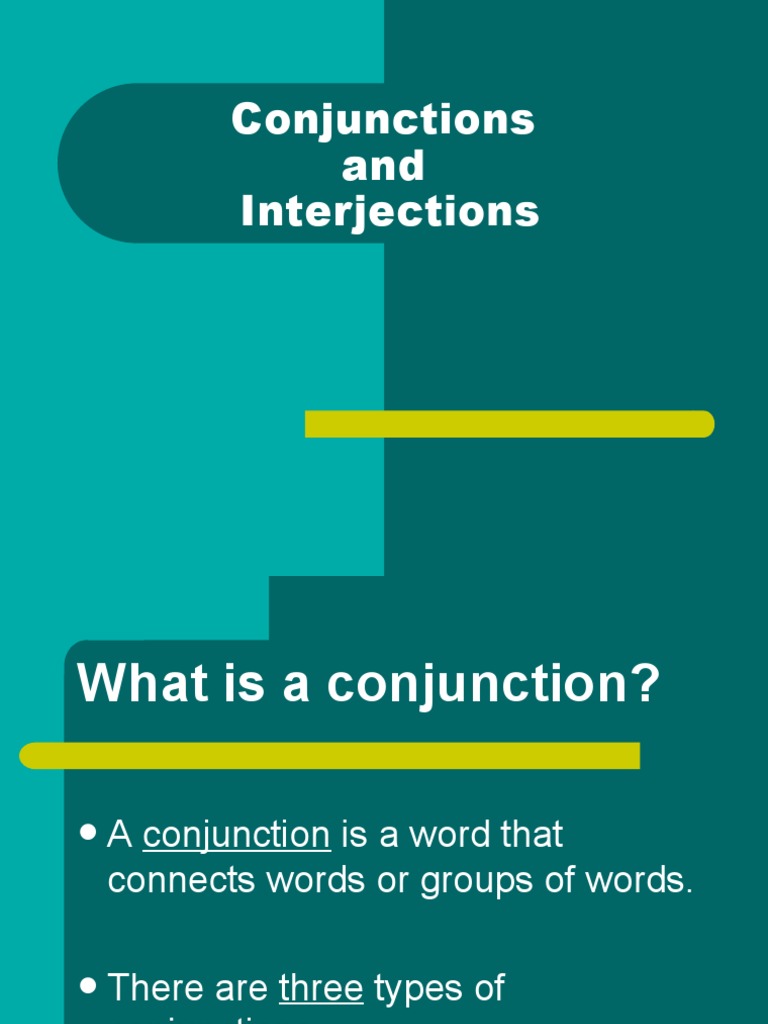 Grammar Basics: Conjunctions & Interjections | PDF | Semantic Units | Linguistics