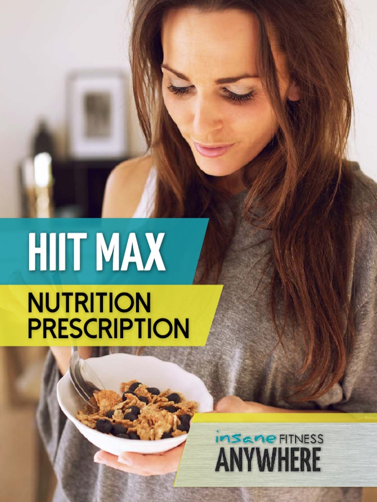 HIIT Max Nutrition Prescription | PDF | Fat | Milk