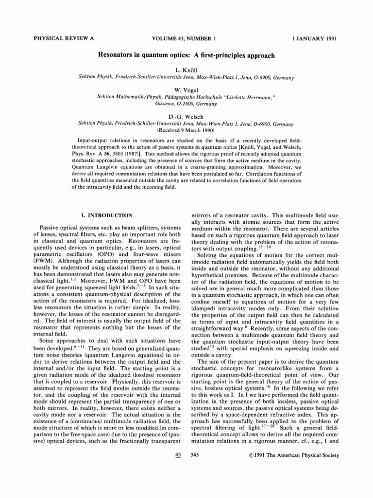 Knöll, L., W. Vogel, and D-G. Welsch. "Resonators in Quantum Optics: A First-Principles Approach ...