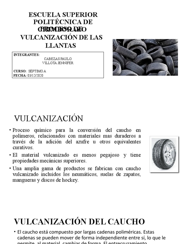 Proceso de Vulcanizacion de Las Llantas | PDF | Polímeros | Sector secundario de la economía