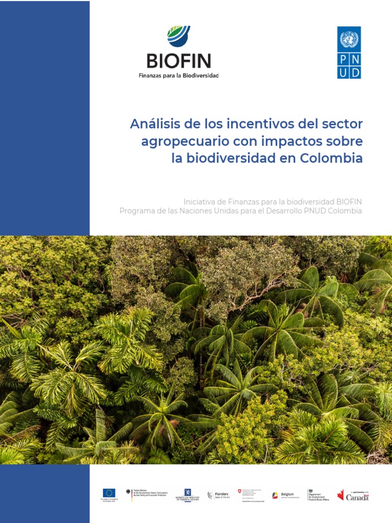 Análisis de Los Incentivos Del Sector Agropecuario Con Impactos Sobre La Biodiversidad en ...