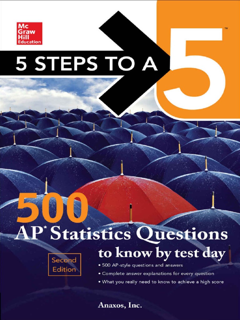 5 Steps To A 5 500 AP Statistics Questions To Know by Test Day, Second ...