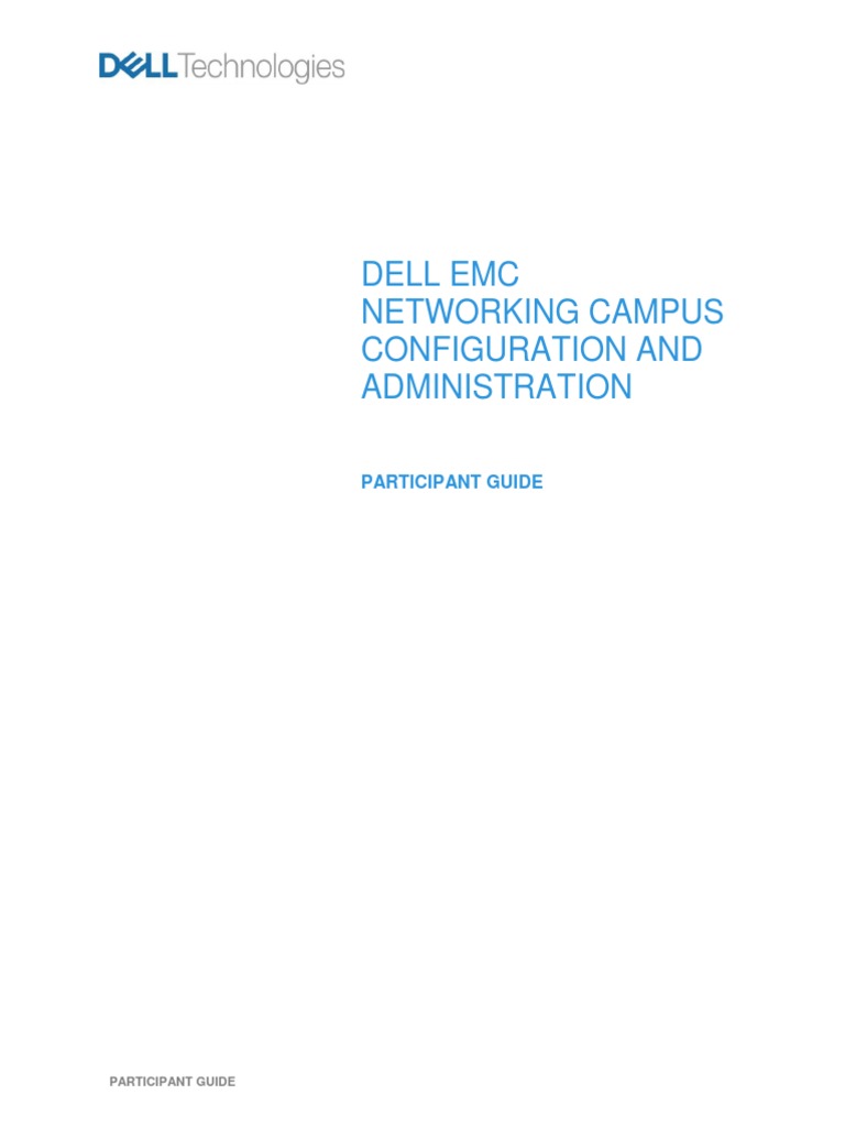 Dell EMC Networking Campus Configuration and Administration - Participant Guide | PDF | Routing ...