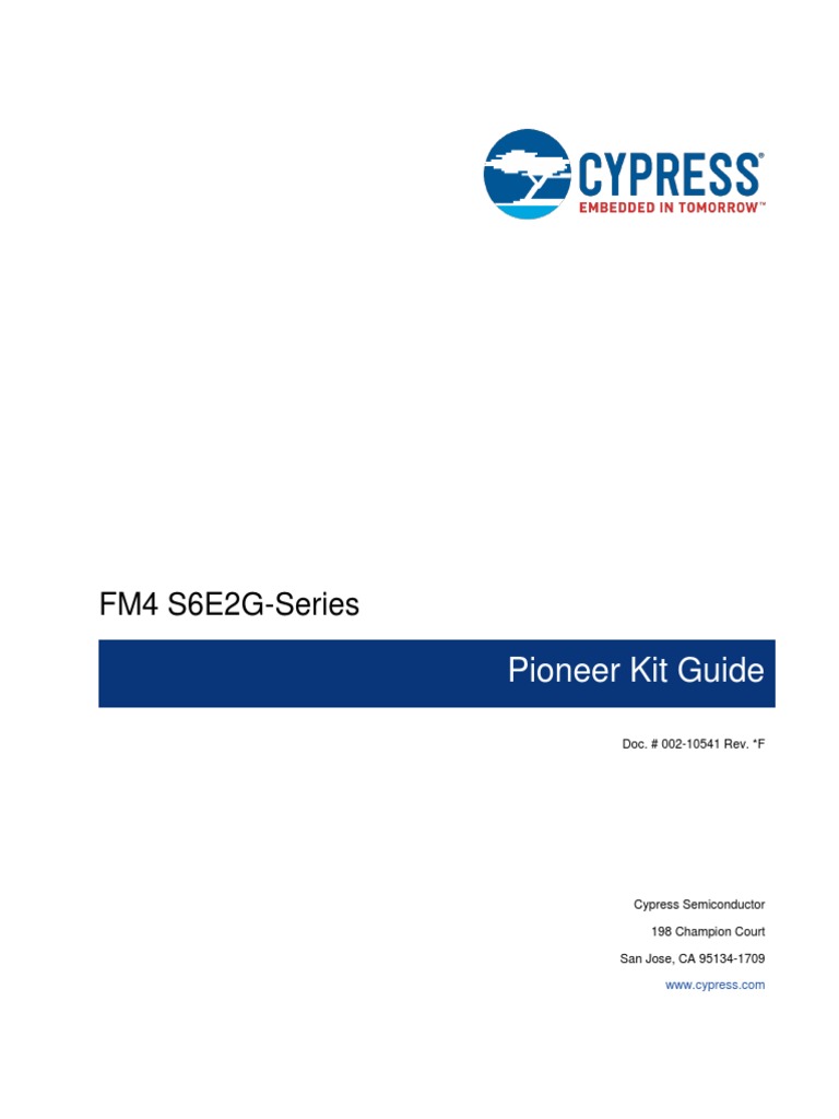 Infineon-FM4_S6E2G-Series_Pioneer_Kit_Guide-UserManual-v01_00-EN | PDF | Installation (Computer ...
