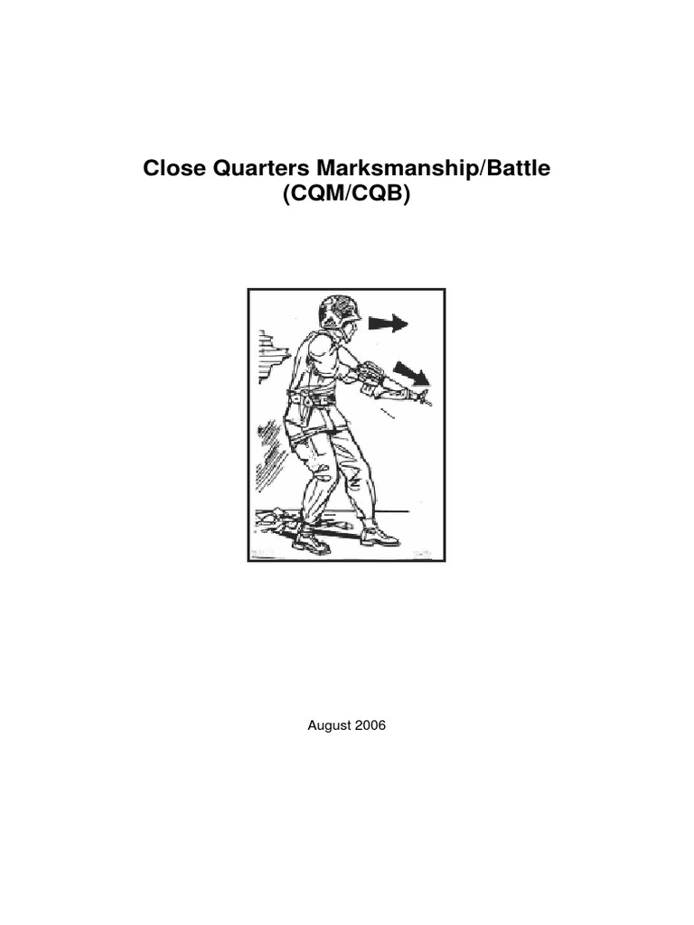 Close Quarters Marksmanship/Battle (CQM/CQB) : August 2006 | PDF ...