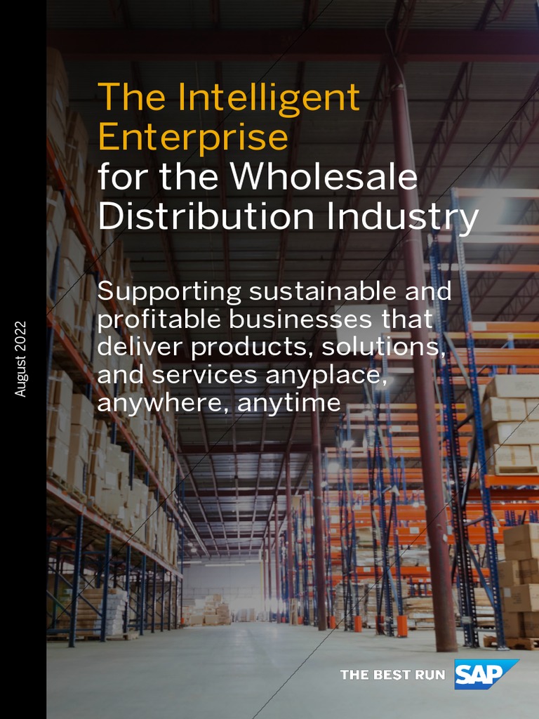 The Intelligent Enterprise For The Wholesale Distribution Industry ... The Intelligent Enterprise For The Wholesale Distribution Industry ...