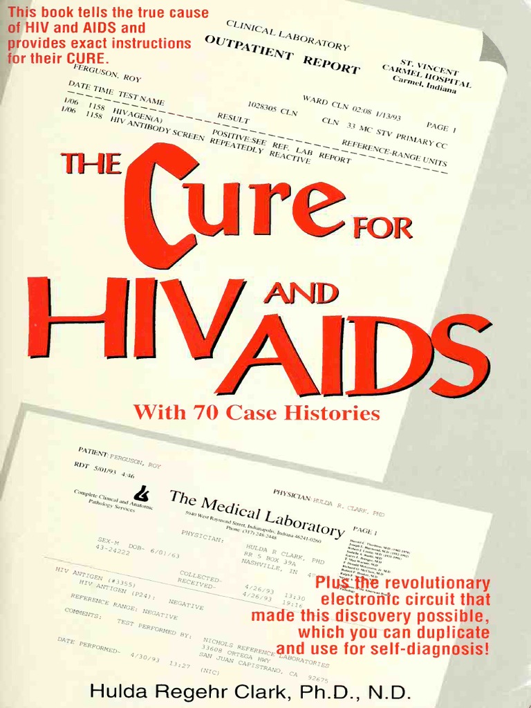 Hulda Clark The Cure For HIV and AIDS - With 70 Case Histories (Scanned Book PDF) - Hulda Regehr ...