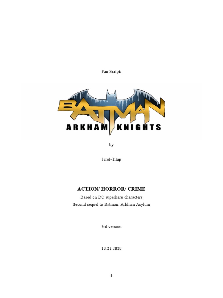 Batman Arkham Knights Fan Script by Jarol Tilap De8da3a | PDF | Batman