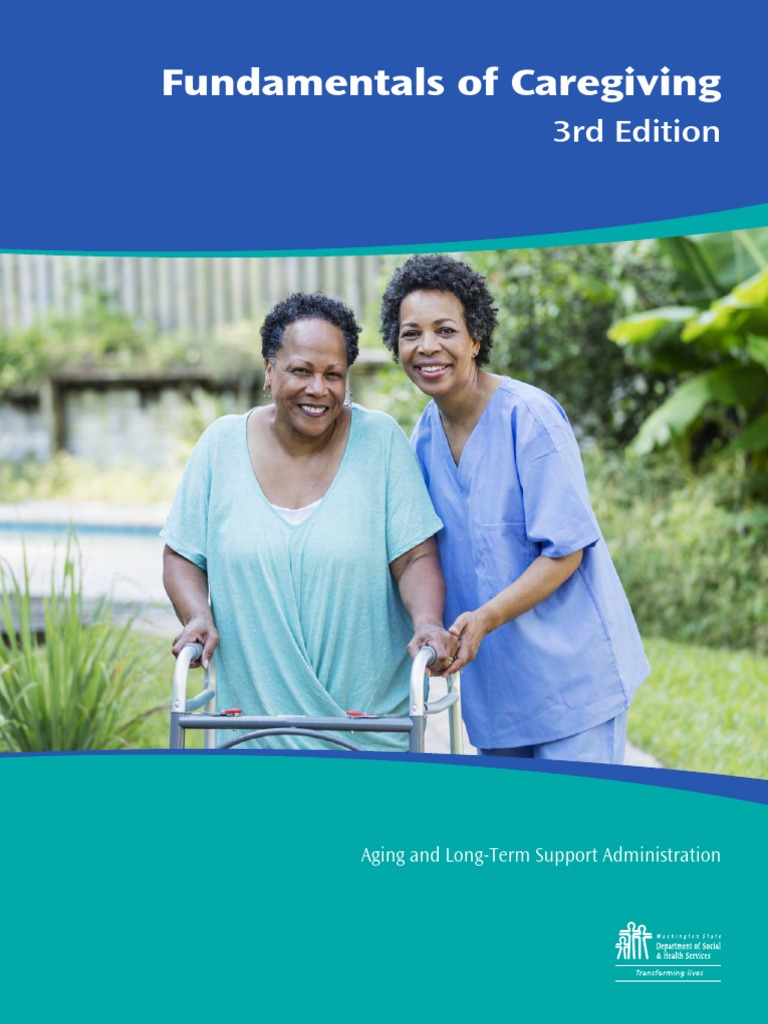 Fundamentals of Care Giving 3rd Edition | PDF | Caregiver | Learning Fundamentals of Care Giving 3rd Edition | PDF | Caregiver | Learning