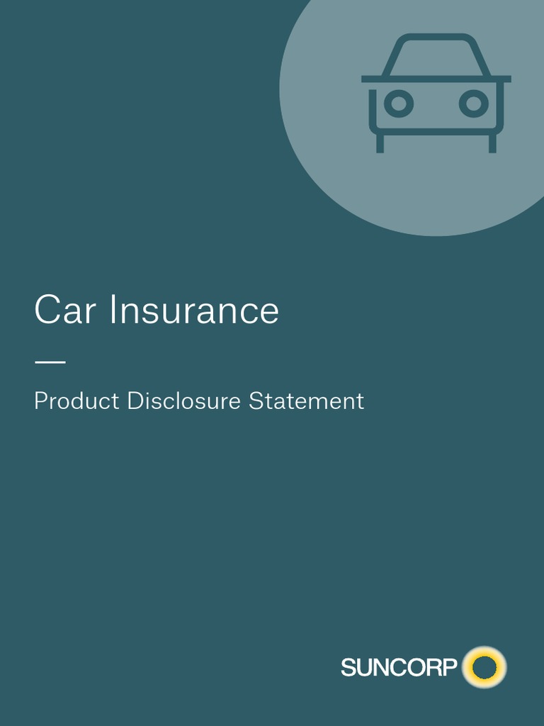 Suncorp Insurance Car Insurance Product Disclosure Statement | PDF ...