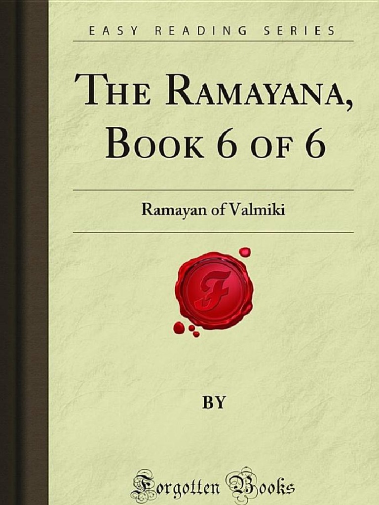 The Ramayana - Book 6 of 6 - Ramayan of Valmiki | PDF