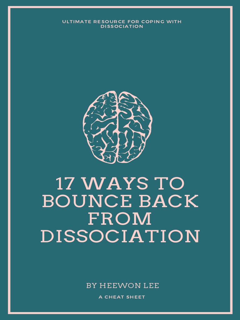 17 Ways To Bounce Back From Dissociation | PDF | Clinical Medicine ...