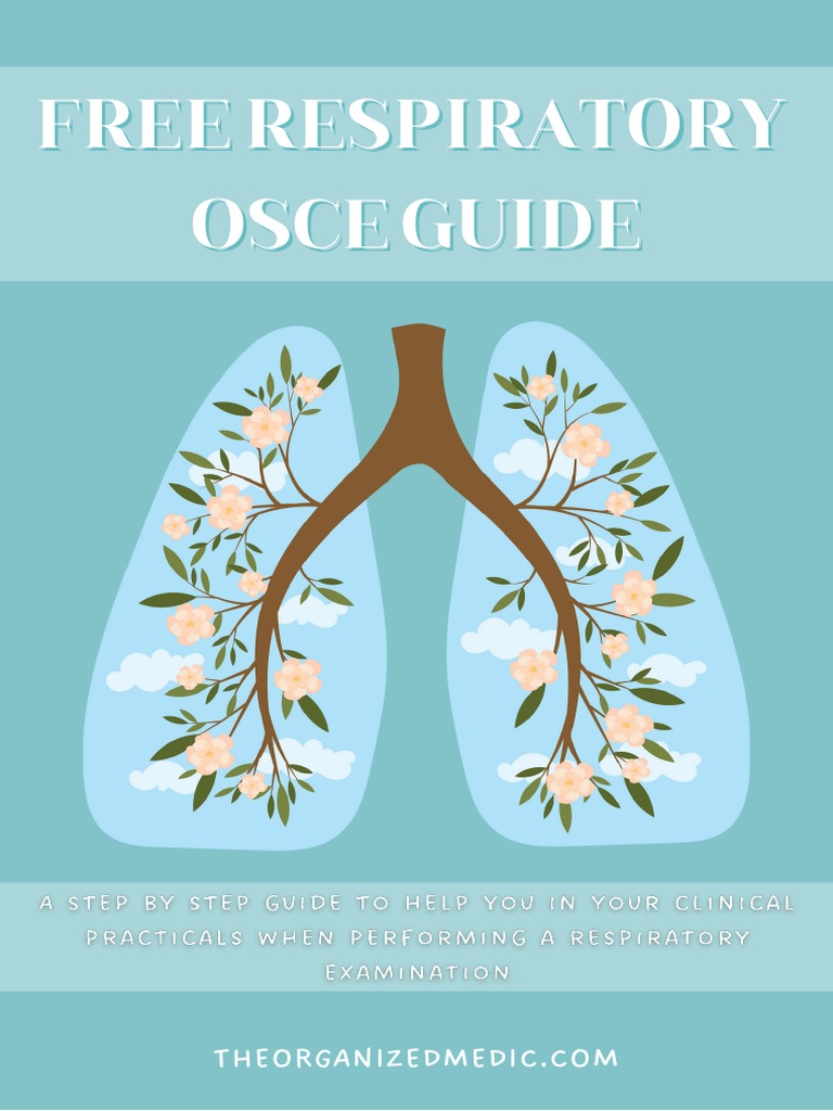 TheOrganizedMedic Free Respiratory OSCE Guide | PDF | Thorax | Exhalation